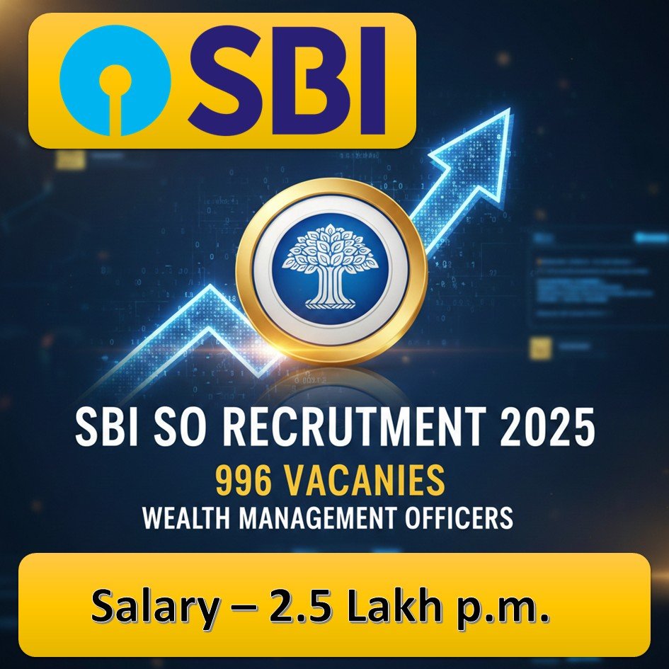 SBI SO Recruitment 2025: Massive Vacancy For Wealth Management Officers (996 Posts) - Ex ...