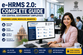 e-HRMS 2.0: Complete Guide for Central Government Employees – Features ...